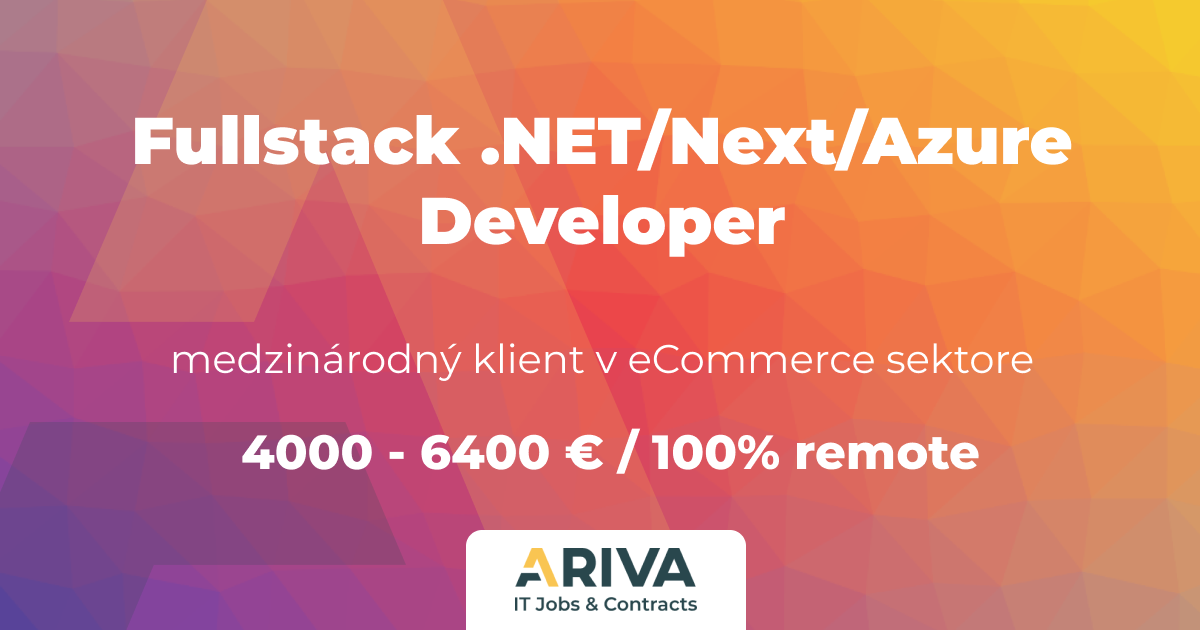 Fullstack .NET/Next/Azure Developer | ARIVA